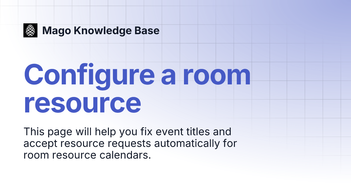 Configure a Room resource | Mago.io