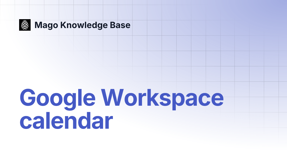 Google Workspace | Mago.io